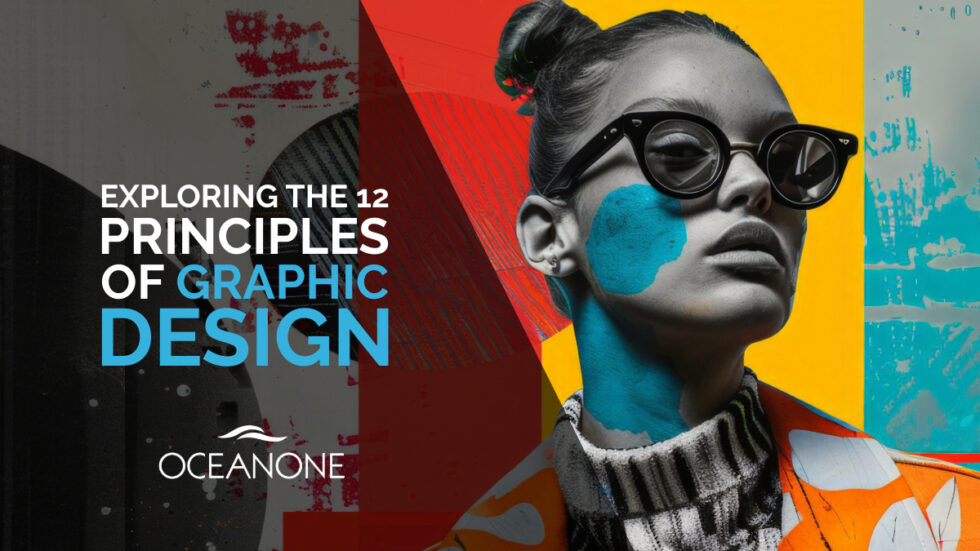 Exploring the 12 Principles of Graphic Design - OceanOne Design
