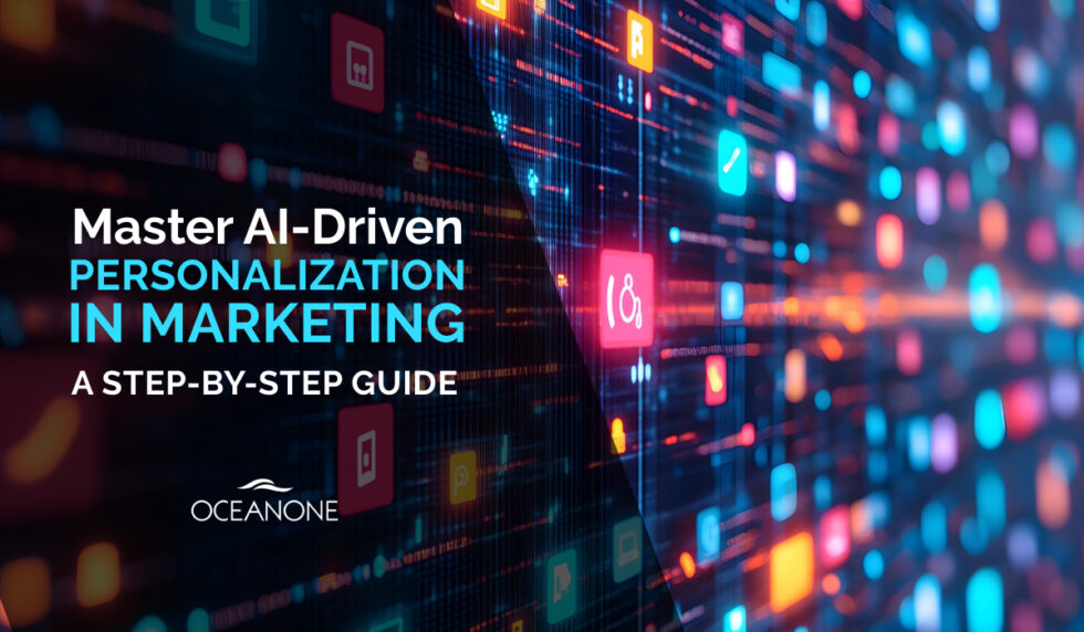 Master AI-Driven Personalization in Marketing: A Step-by-Step Guide ...